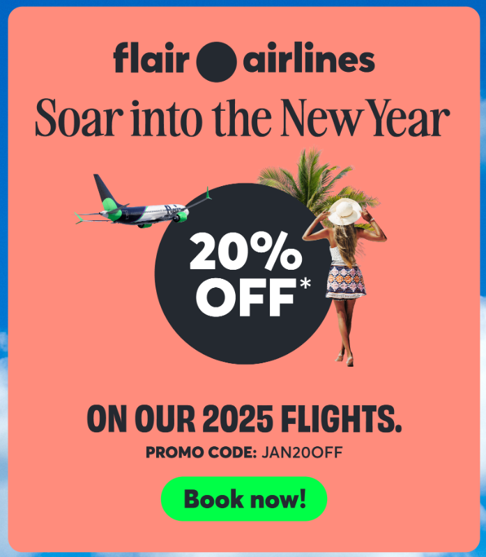 Flair Airlines sale: 20% off the base fare (January 2025) - Flytrippers