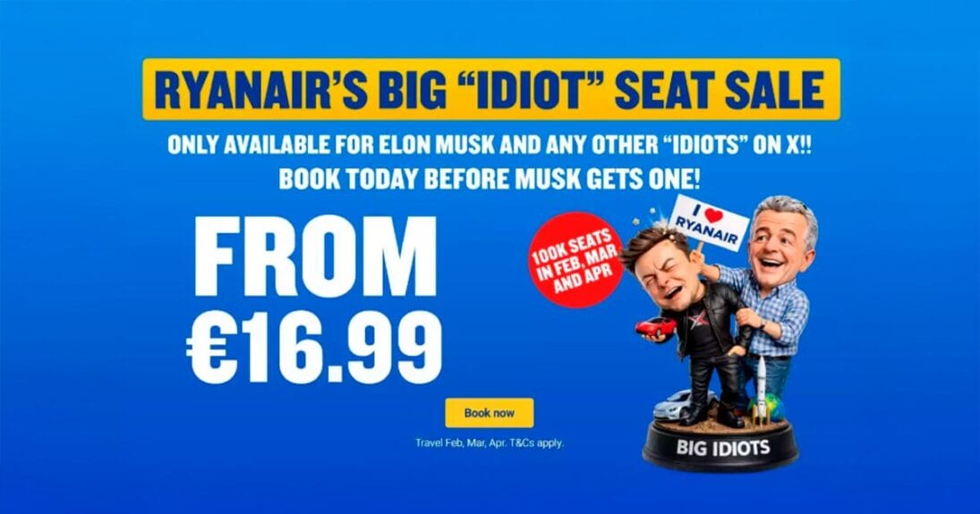 Ryanair sale: "Big Idiot Seat Sale" with flights at €17 (to mock Elon Musk - Flytrippers